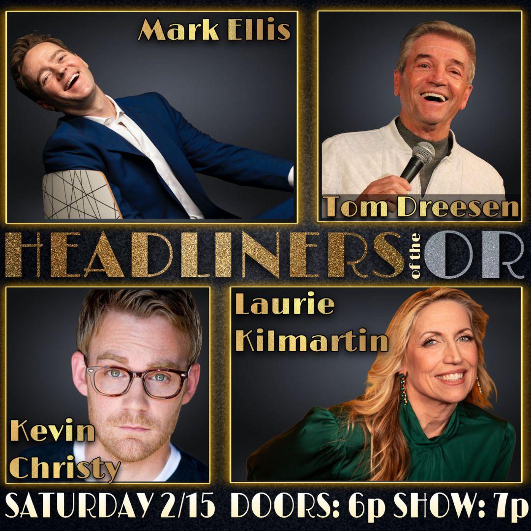 Tickets for *SOLD OUT* Headliners of the OR - Mark Ellis, Tom Dreesen ...