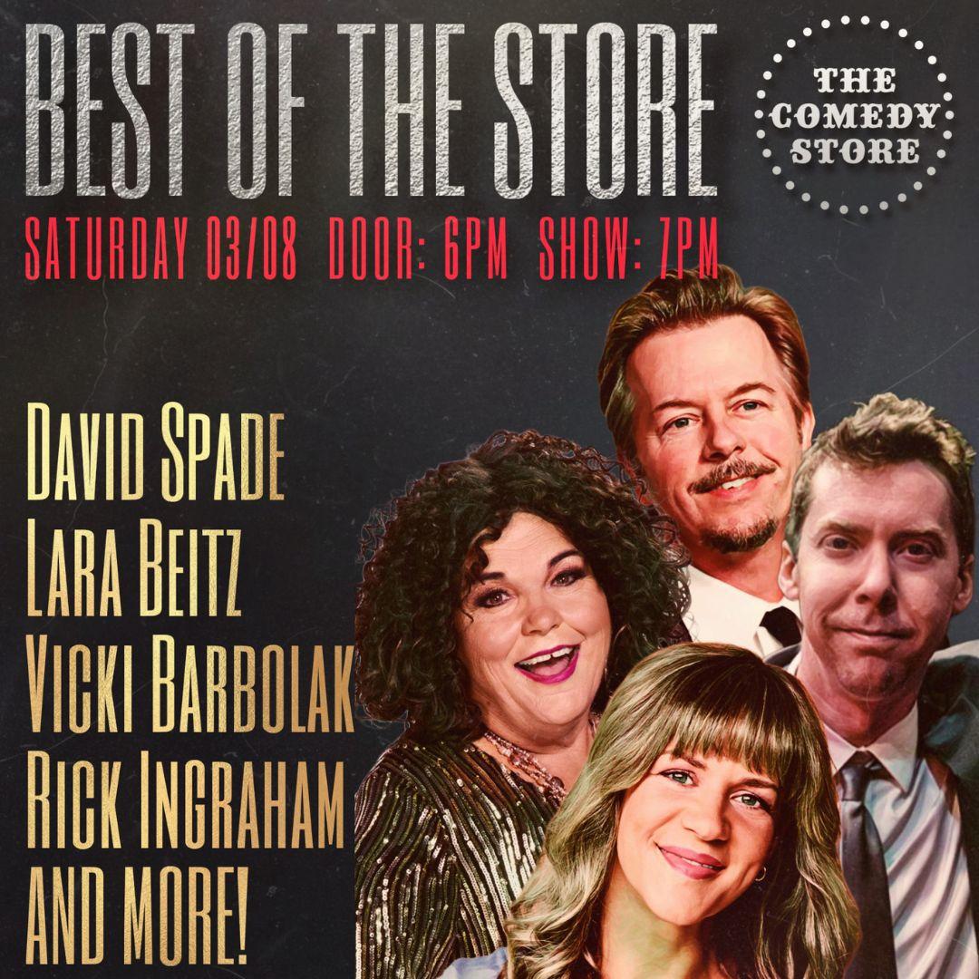 Tickets for *SOLD OUT* Best of the Store - David Spade, Lara Beitz ...