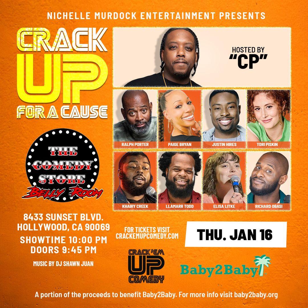 Tickets for Crack Up for A Cause - Hosted by CP with Ralph Porter, Paige Bryan, Justin Hires ...