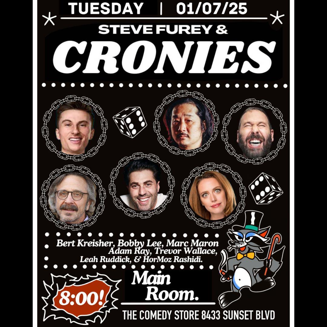 Tickets for *SOLD OUT* Steve Furey & Cronies - Bert Kreischer, Marc ...