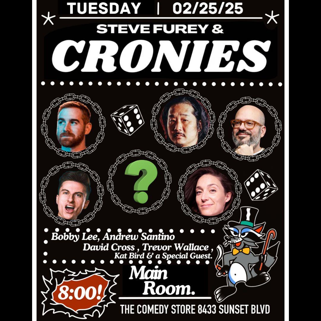 Tickets for *SOLD OUT* Steve Furey & Cronies - Bobby Lee, Andrew ...