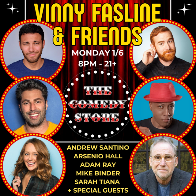 Tickets for Vinny Fasline & Friends - Andrew Santino, Arsenio Hall ...