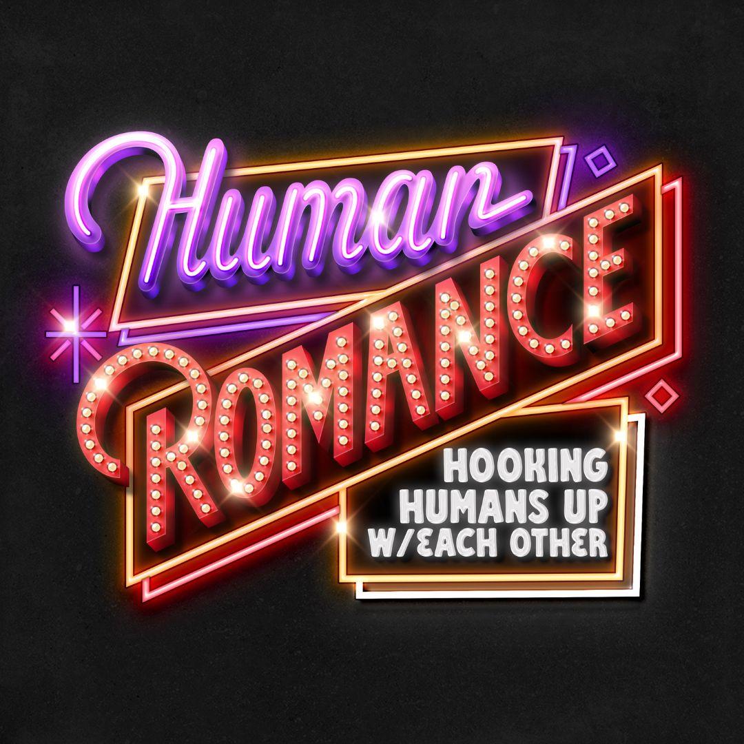 Tickets for *SOLD OUT* Valentine's Day Human Romance: Hooking Humans up ...