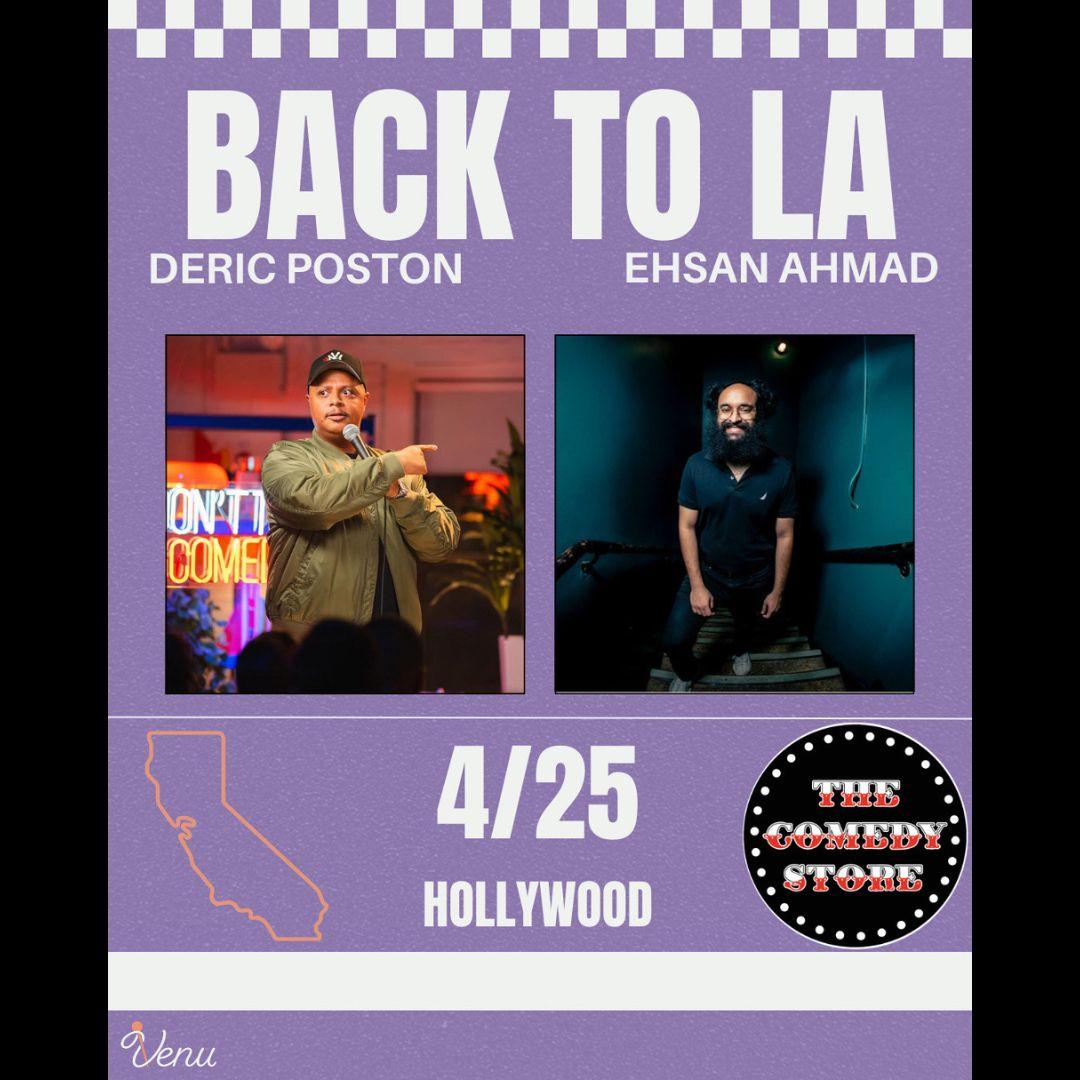 Tickets for *SOLD OUT* Deric Poston and Ehsan Ahmad Co-Headlining in Los Angeles from Comedy Store
