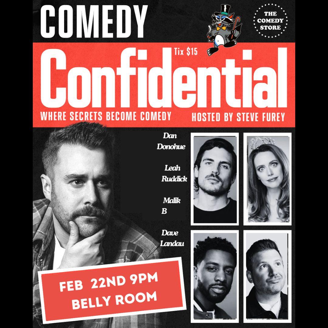Tickets for Comedy Confidential with Stephen Furey - Dan Donohue, Leah ...