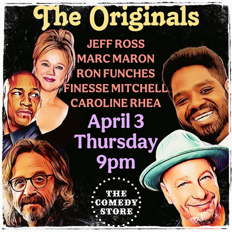 Tickets for The Originals - Jeff Ross, Marc Maron, Ron Funches, Finesse ...