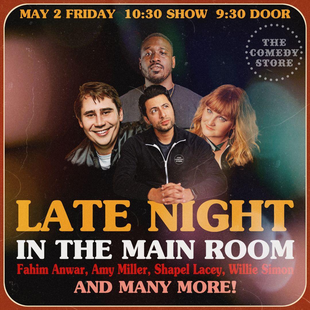 Tickets for Late Night in the Main Room - Fahim Anwar, Amy Miller ...