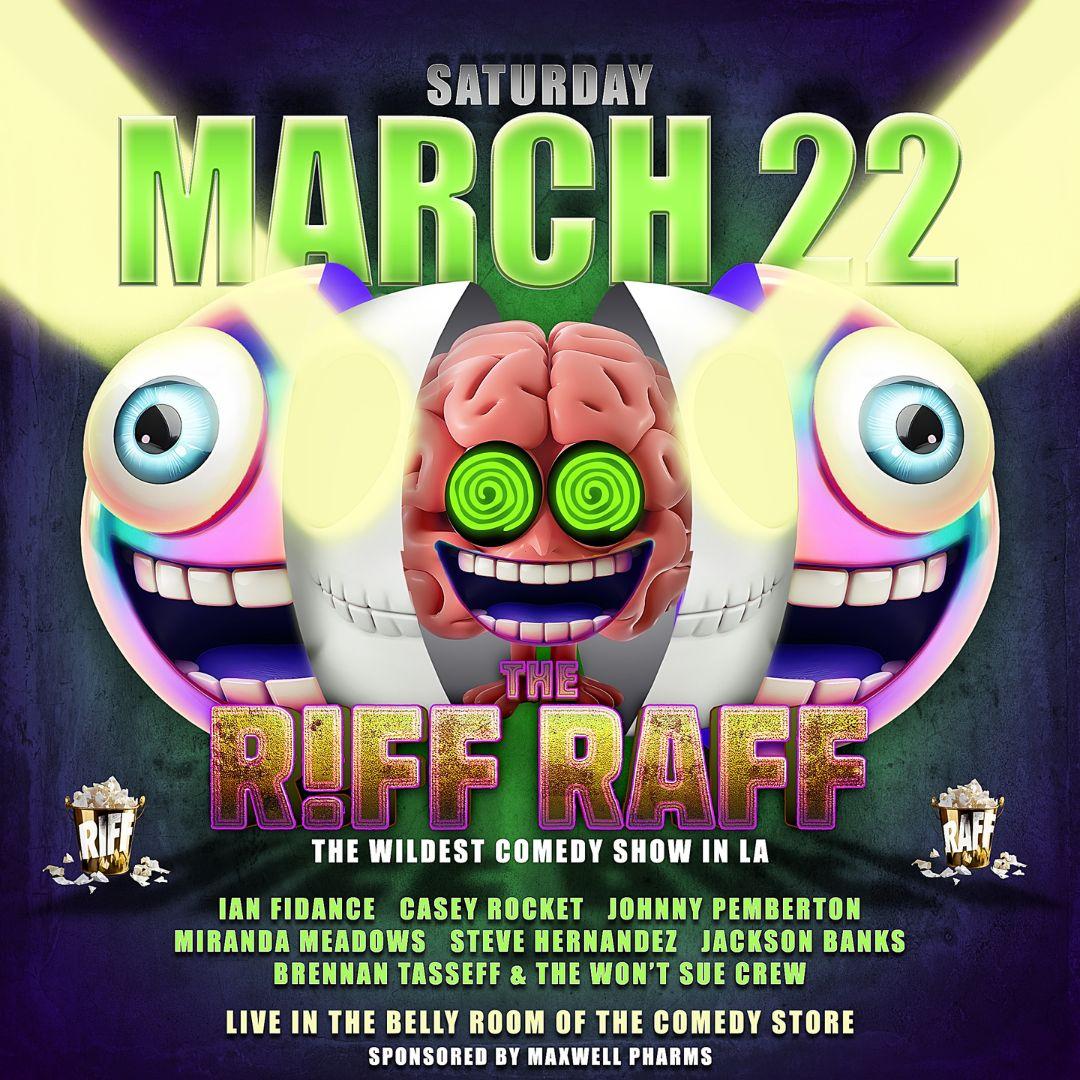 Tickets for *SOLD OUT* Riff Raff with Billy Myers III - Ian Fidance ...