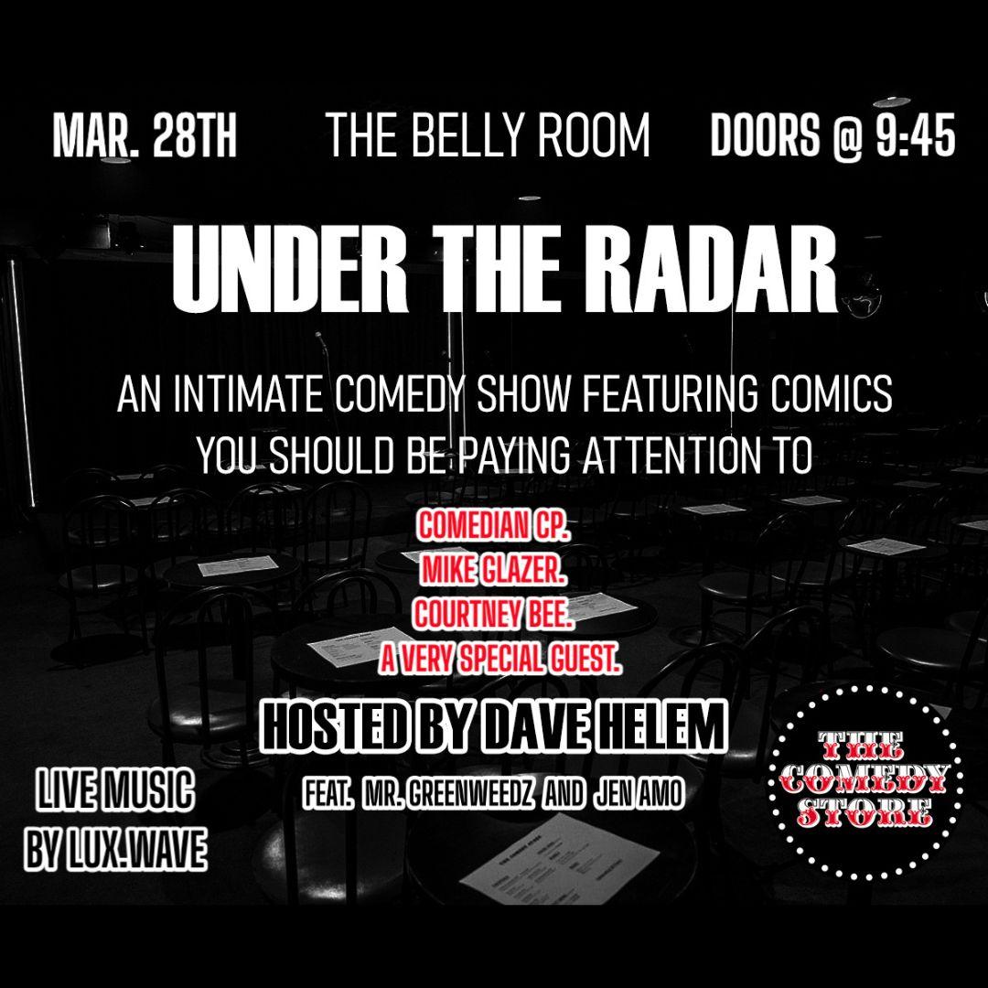 Tickets for *SOLD OUT* Under the Radar - Hosted by Dave Helem with ...