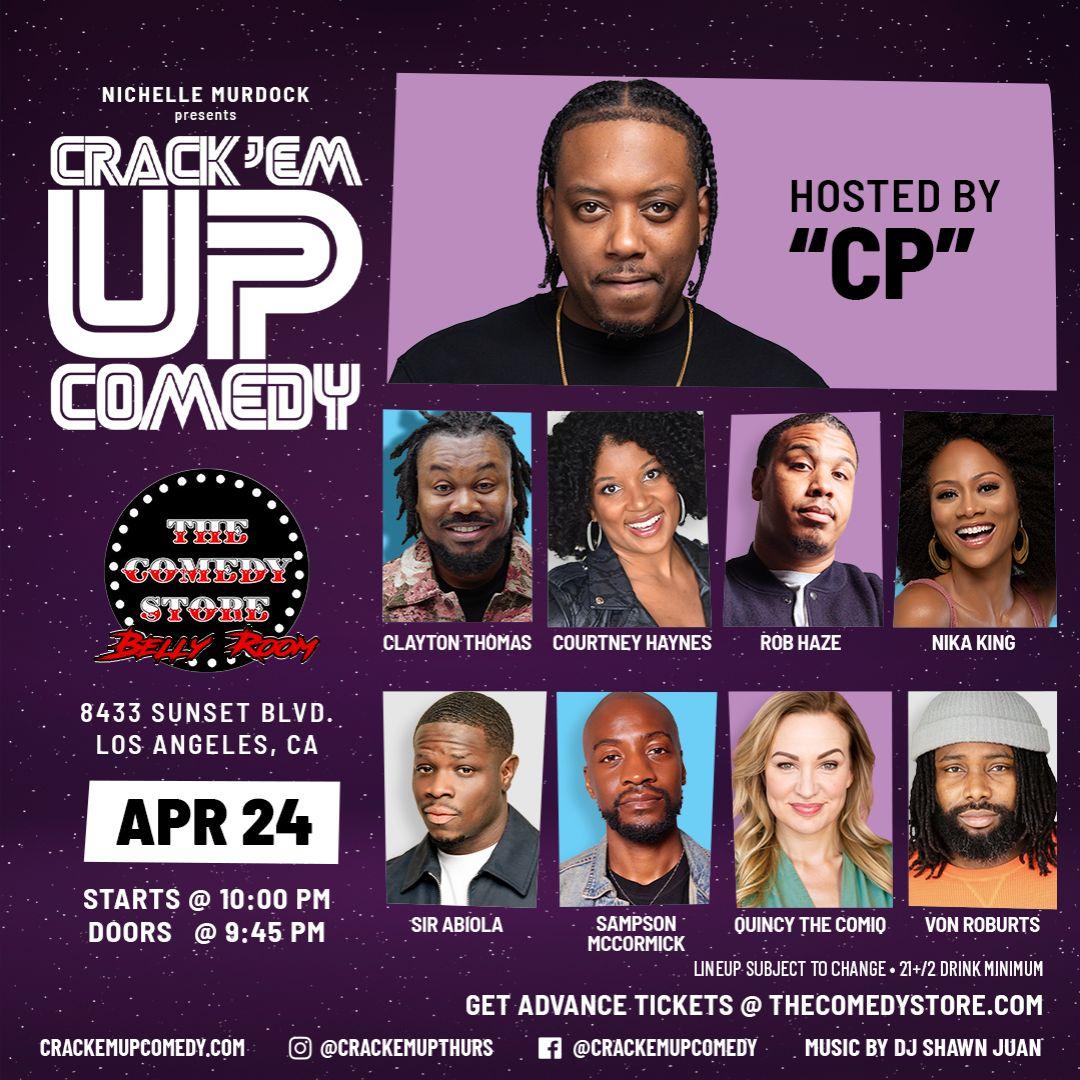 Tickets for *Low Ticket Warning* Crack'Em Up Thursdays - Hosted by CP ...