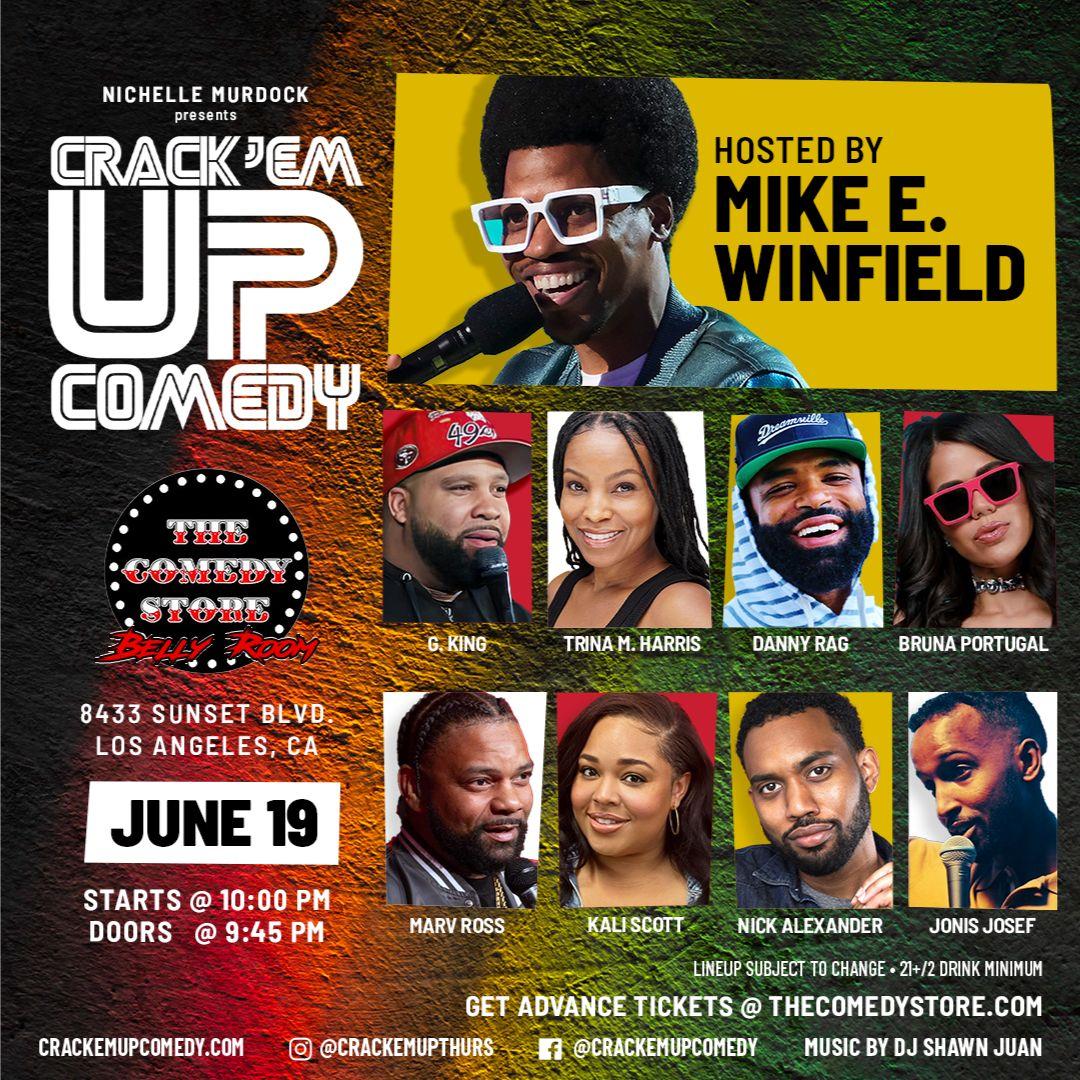 Tickets for *SOLD OUT* Crack'Em Up Thursdays - Hosted by Mike E ...