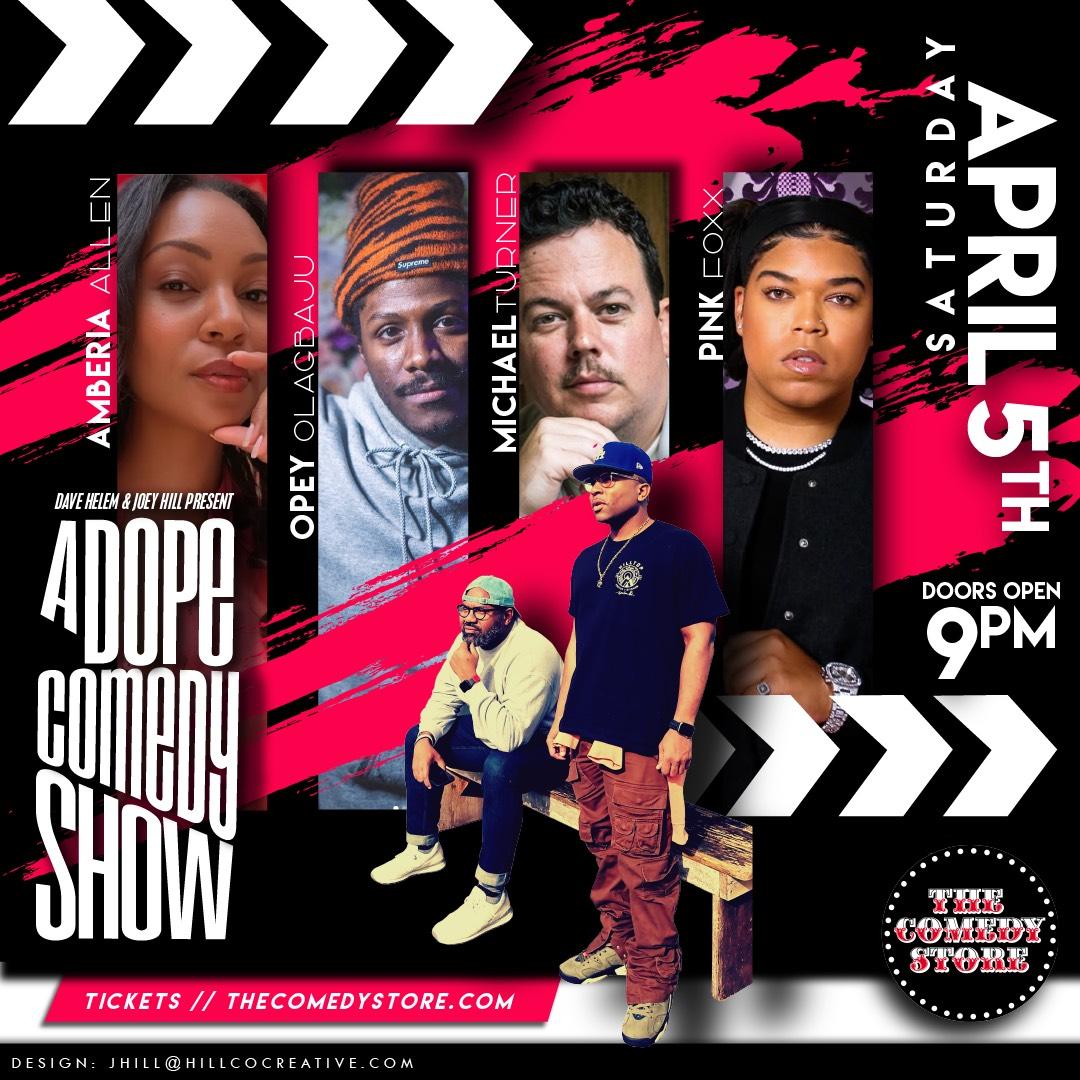 Tickets for Dave Helem and Joey Hill present A Dope Comedy Show - Amberia Allen, Opey Olagbaju ...