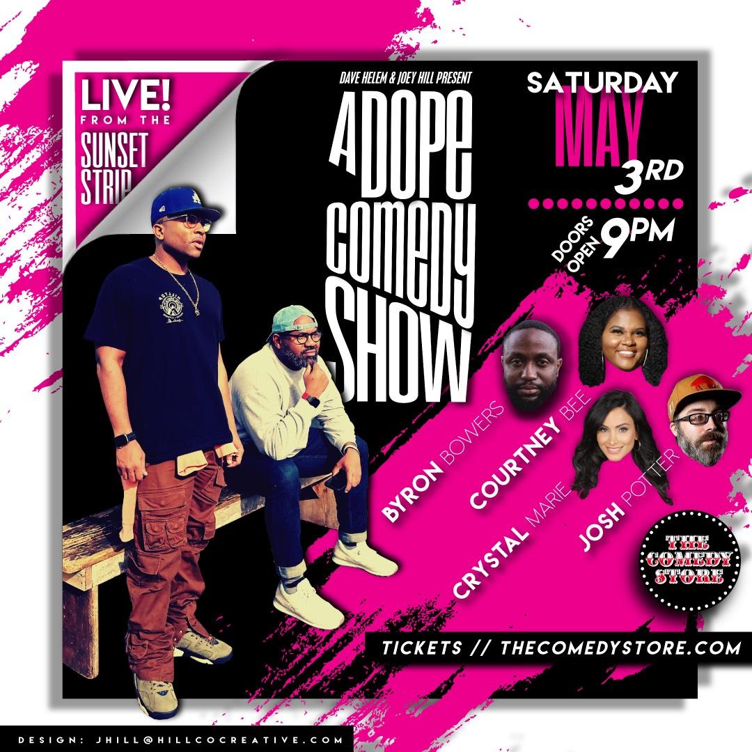 Tickets for Dave Helem and Joey Hill present A Dope Comedy Show - Byron ...