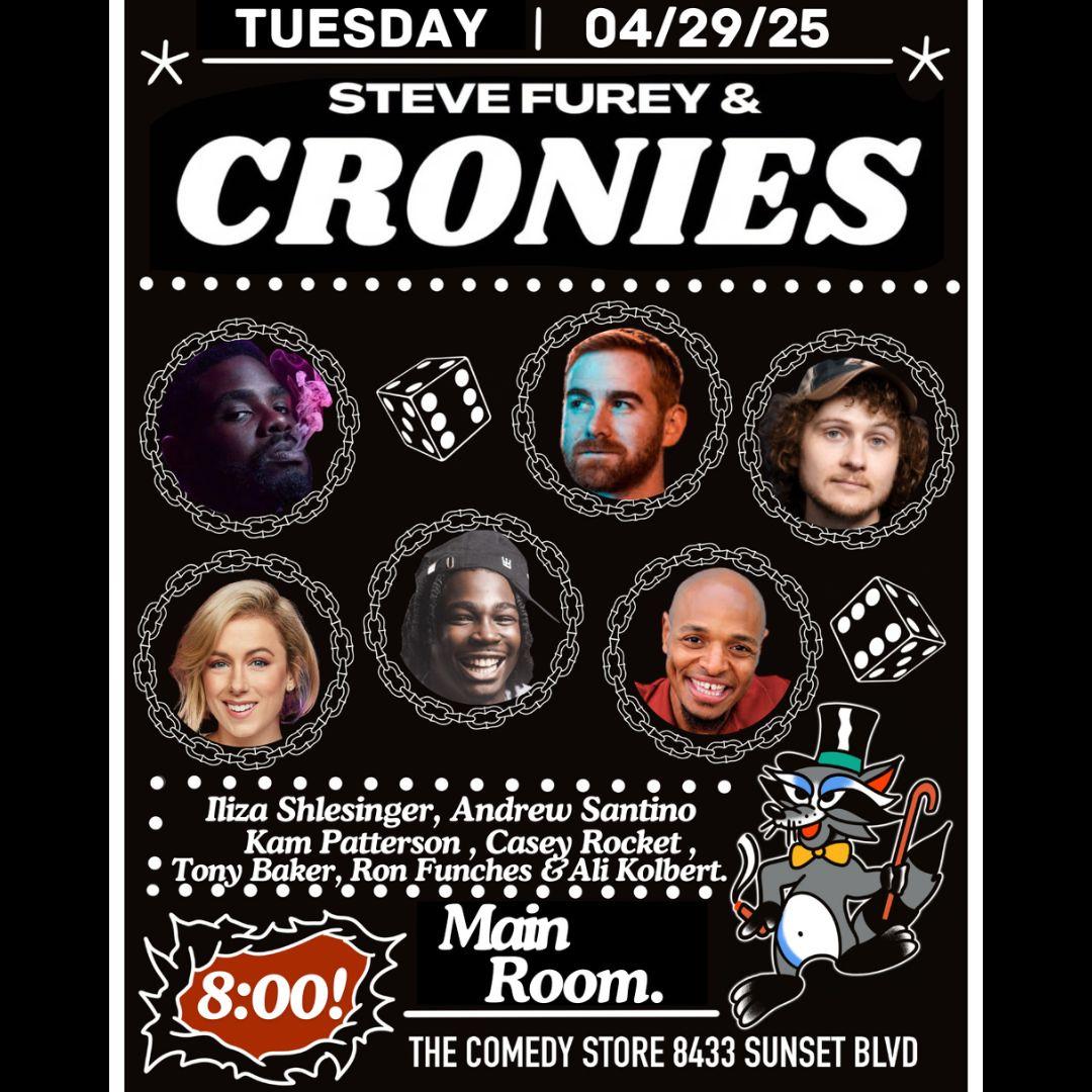 Tickets for Steve Furey & Cronies - Iliza Shlesinger, Andrew Santino ...