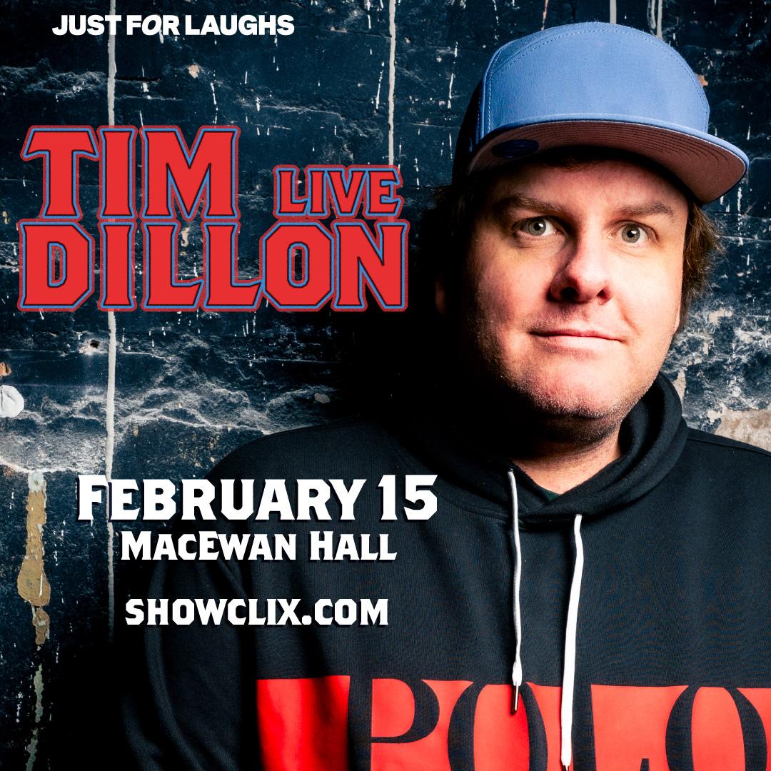 Tickets for Just For Laughs Presents: Tim Dillon (Late Show) in Calgary ...
