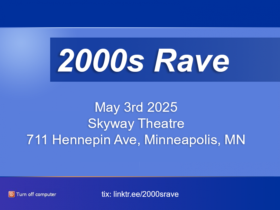 Tickets for 2000's Rave - 5/3/25 in Minneapolis from ShowClix