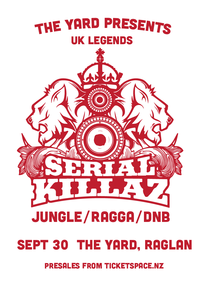 Tickets for Serial Killaz (UK) in Raglan from Ticketspace