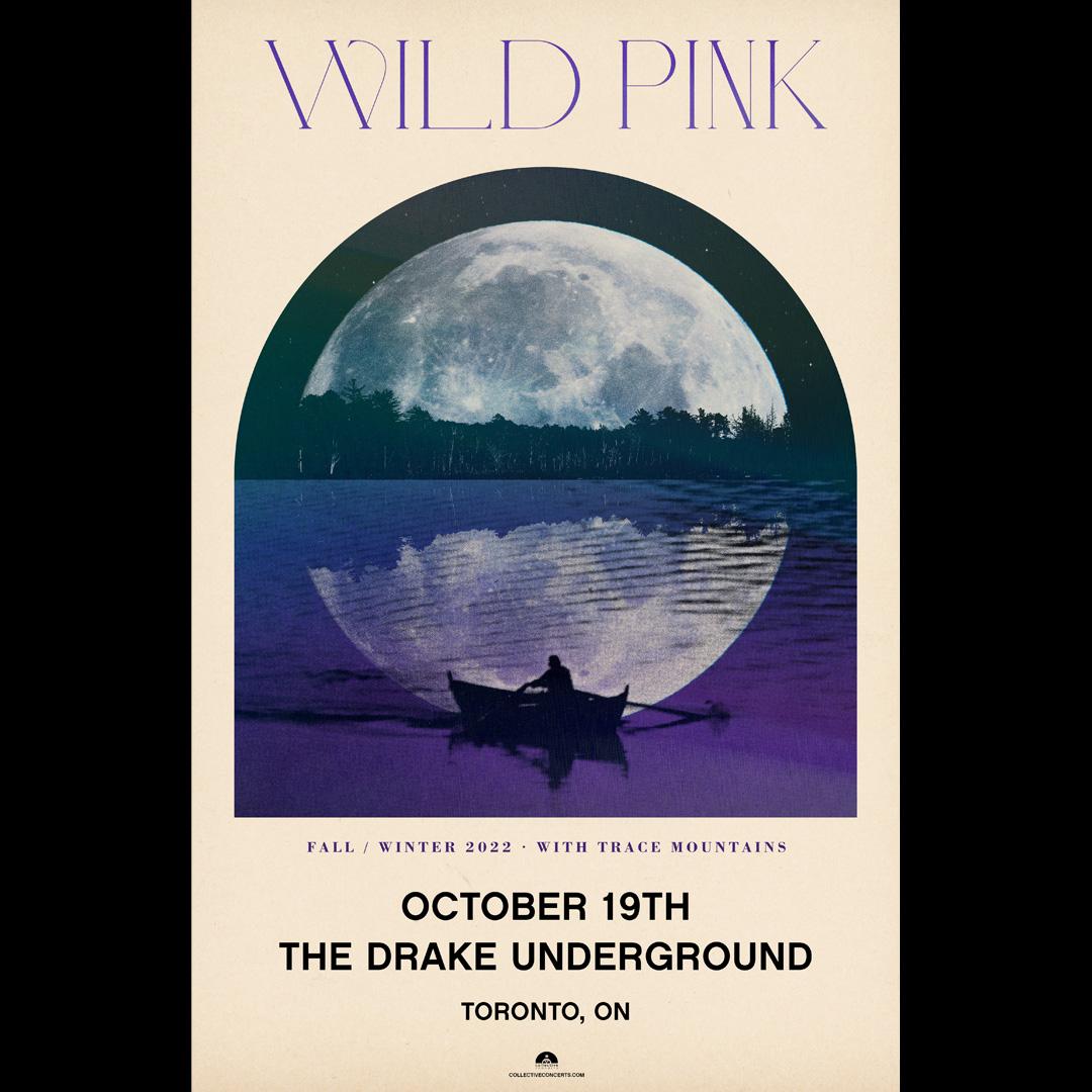 Tickets for Wild Pink w/ Trace Mountains in Toronto from Collective ...