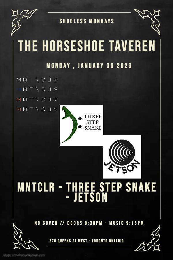 Tickets for Shoeless Monday: MNTCLR, Three Step Snake, Jetson in ...