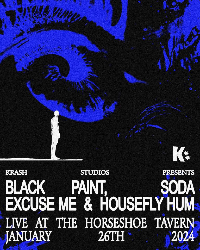 Tickets for Black Paint with Soda, Excuse Me & Housefly Hum in Toronto ...