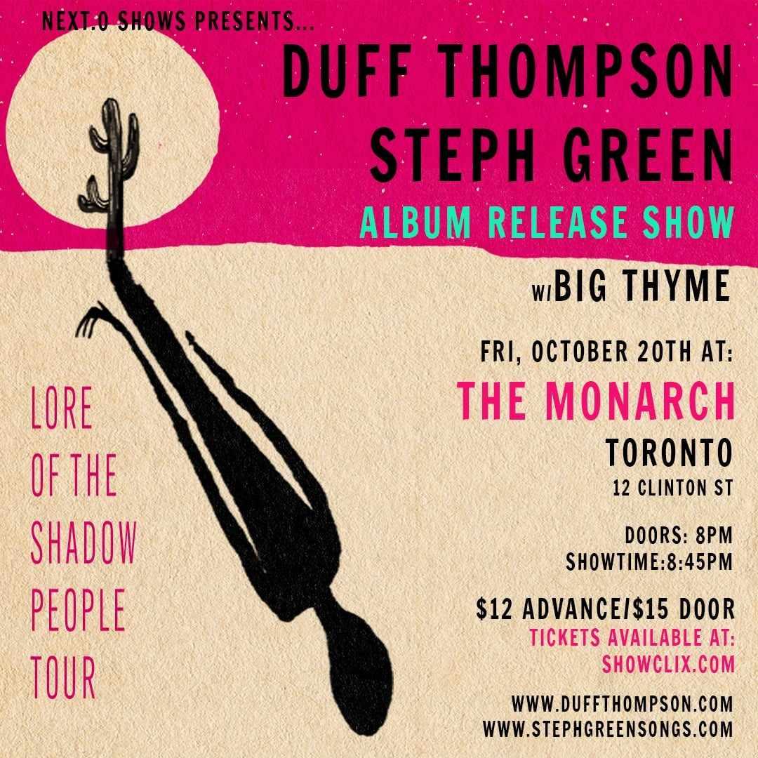 Tickets for Duff Thompson w/ Steph Green, Big Thyme in Toronto from ...