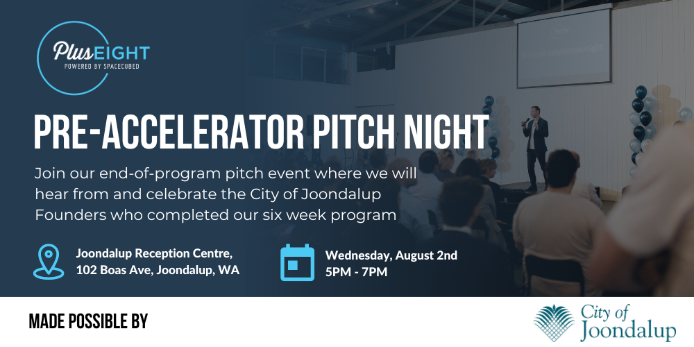 Tickets for Plus Eight Sprint Pre-Accelerator Pitch Night in Joondalup ...
