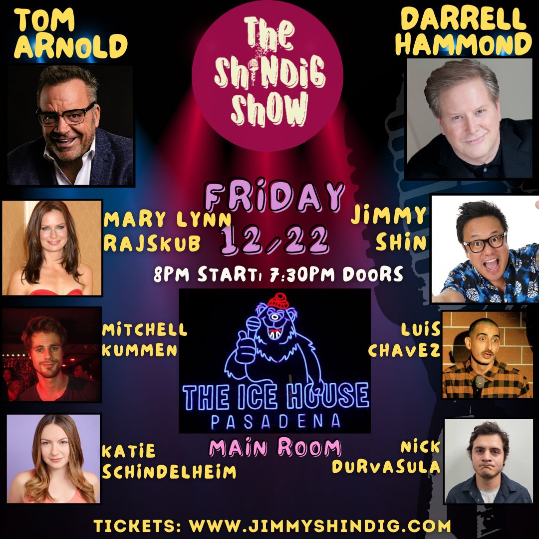 Tickets for The Shindig Show w/Darrell Hammond, Tom Arnold.. in ...