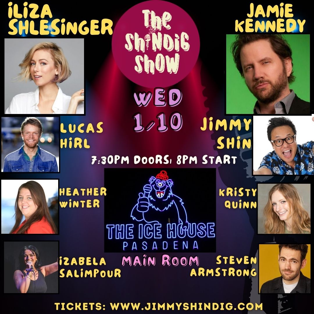 Tickets for Shindig Show w/Iliza Shlesinger & Jamie Kennedy in Pasadena ...