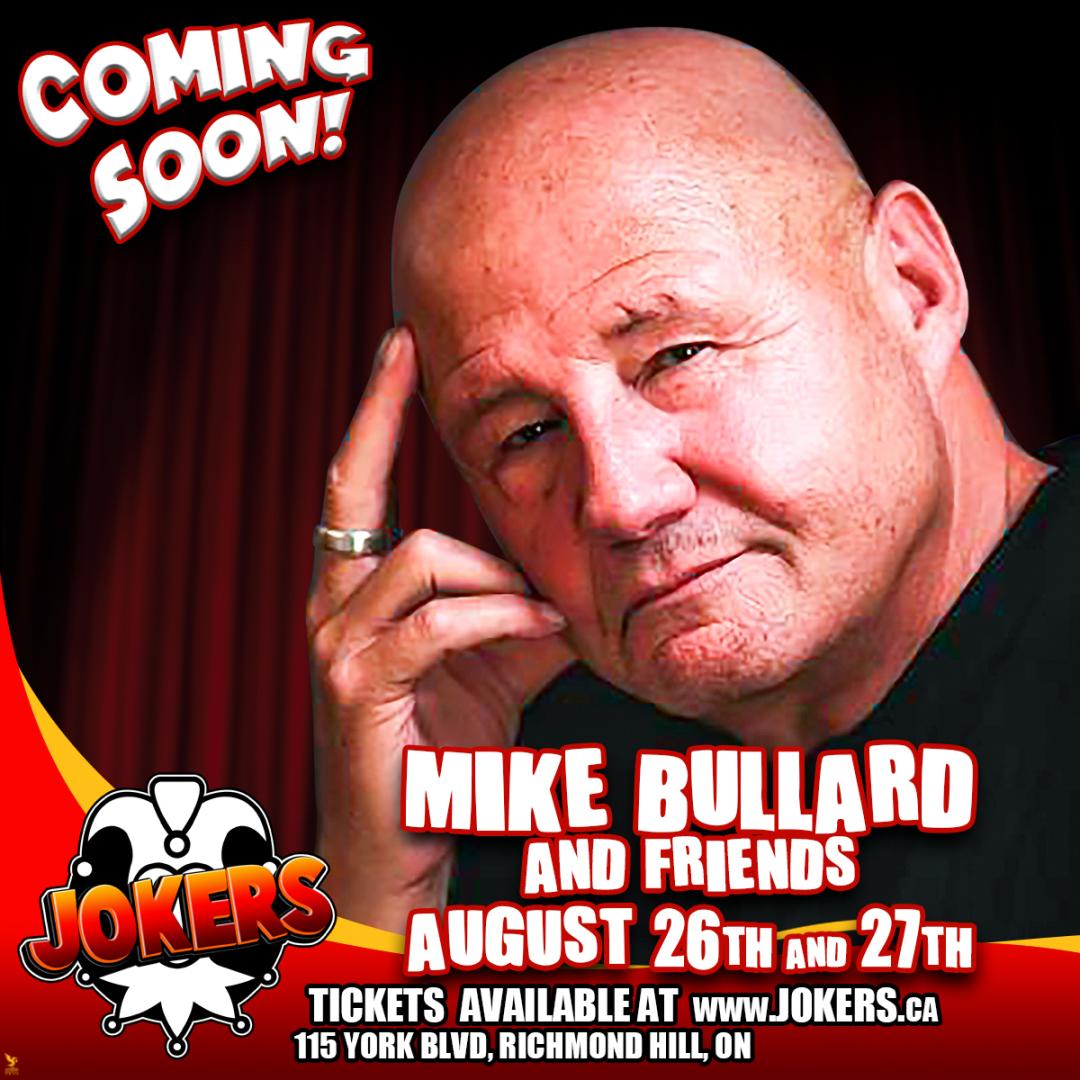 Tickets for Mike Bullard and Friends in Richmond Hill from ShowClix