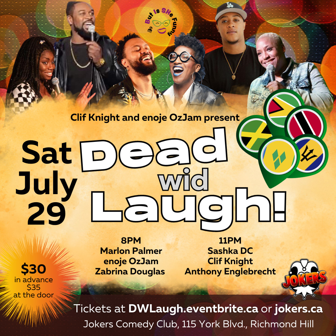 Tickets for Dead Wild Laugh! in Richmond Hill from ShowClix