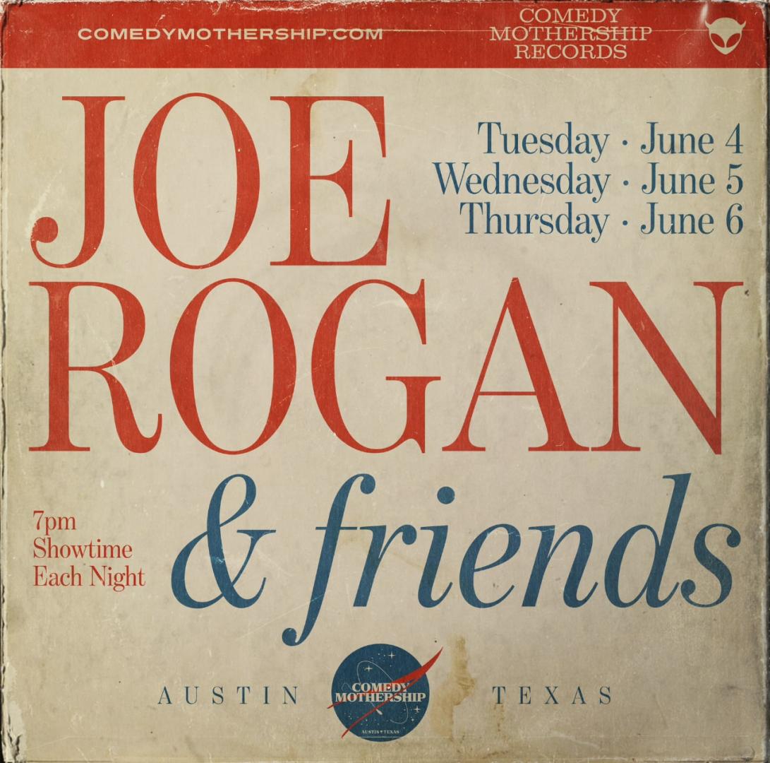 Tickets for Joe Rogan and Friends in Austin from ShowClix