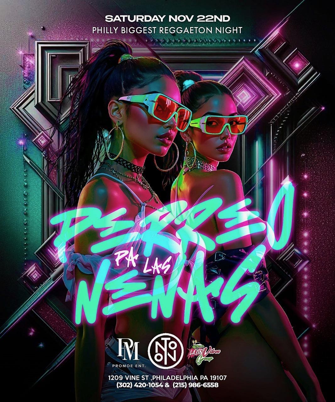 Tickets for PERREO PA LAS NENAS/ NOTO in philadelphia from ShowClix
