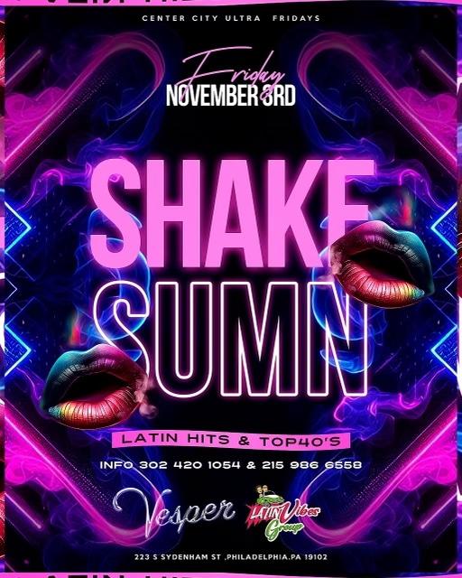 Tickets For Shake Sumn Latin Party In Philadelphia From Showclix