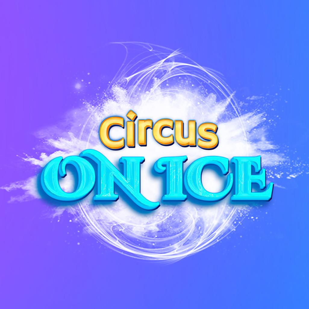 Tickets for CIRCUS ON ICE - CHICO, CA (AMAZING TOUR) in Chico from ShowClix