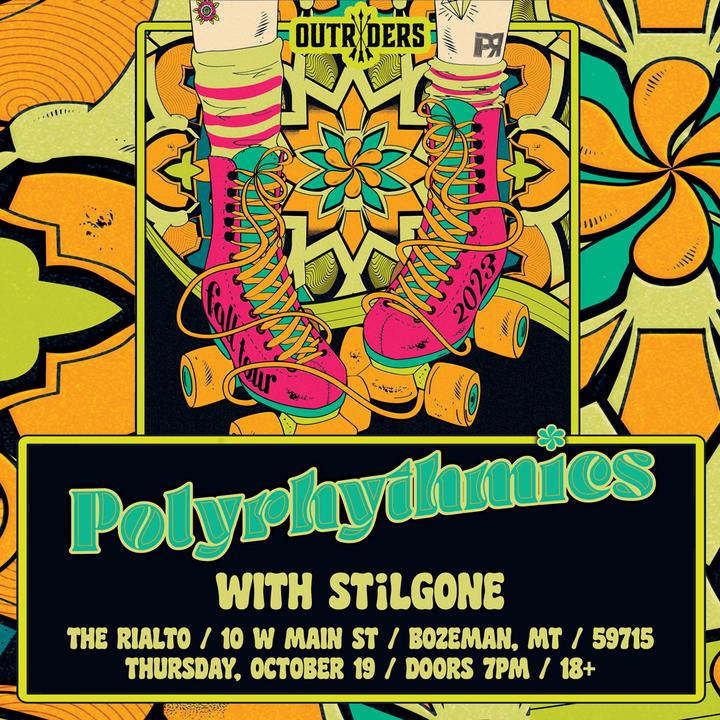 Tickets for Outriders presents Polyrhythmics with Stilgone at The Rialto in Bozeman from Showclix