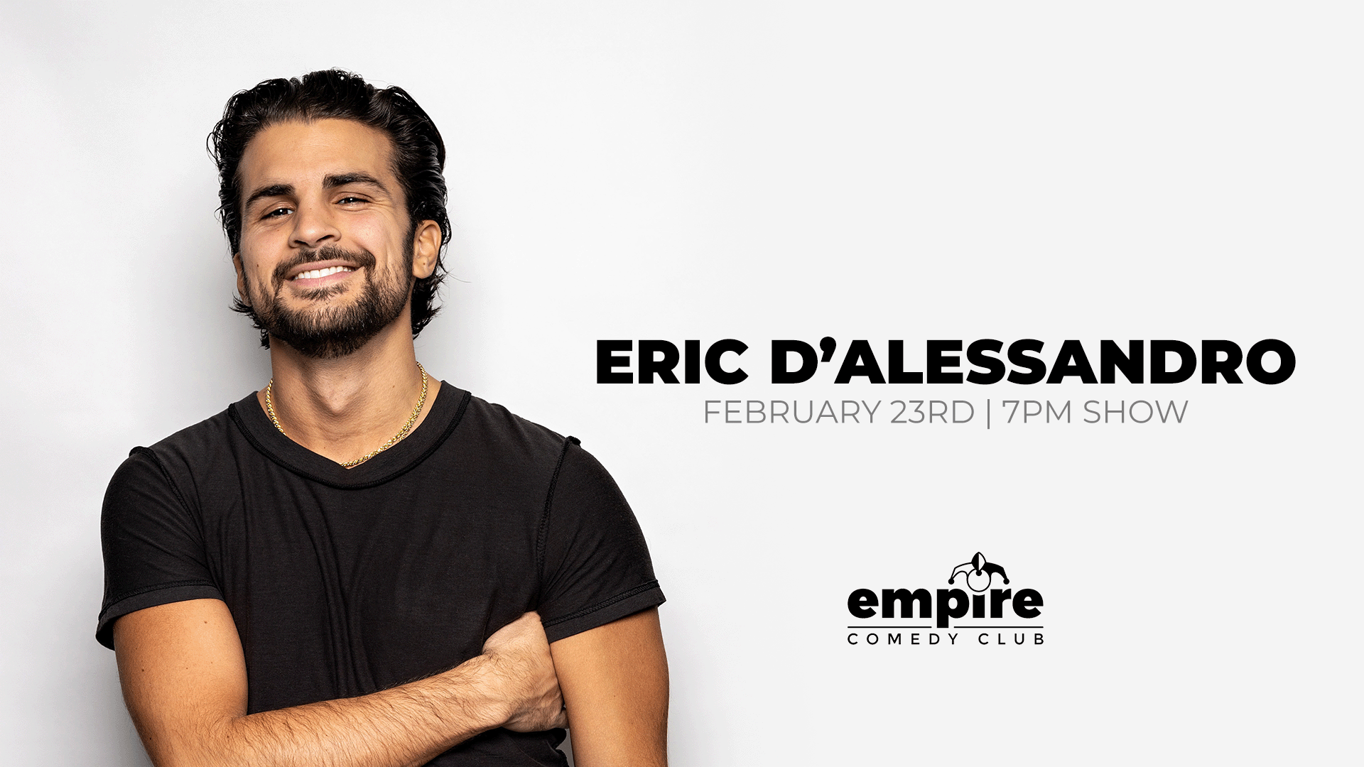 Tickets for Eric D’Alessandro at Empire Comedy Club in Portland from ...