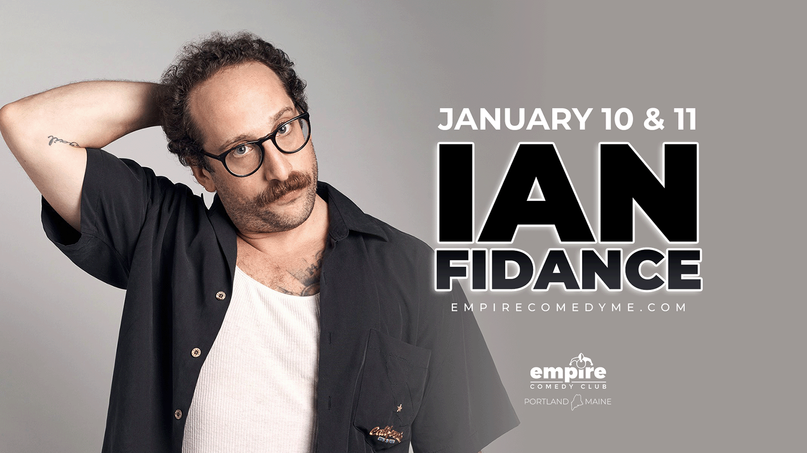 Tickets for IAN FIDANCE (2/14 & 2/15) at Empire Comedy Club in Portland from ShowClix