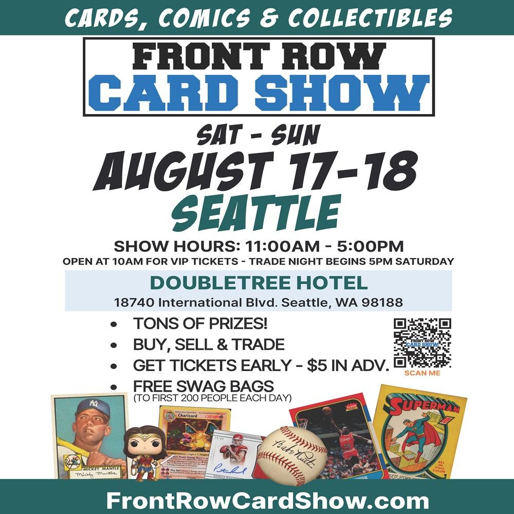 Tickets for Front Row Card Show Seattle 2024 August 17-18 in Tacoma ...
