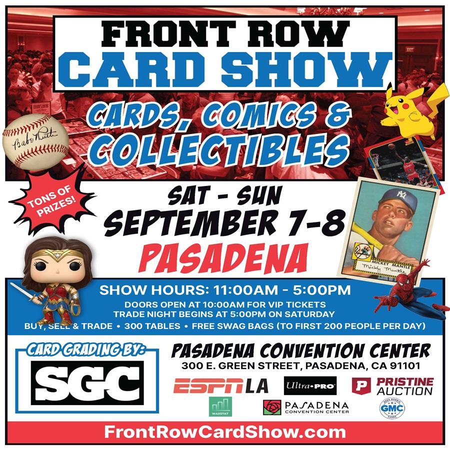 Tickets for Front Row Card Show Pasadena 2024 Sept 7-8 in Pasadena from ...