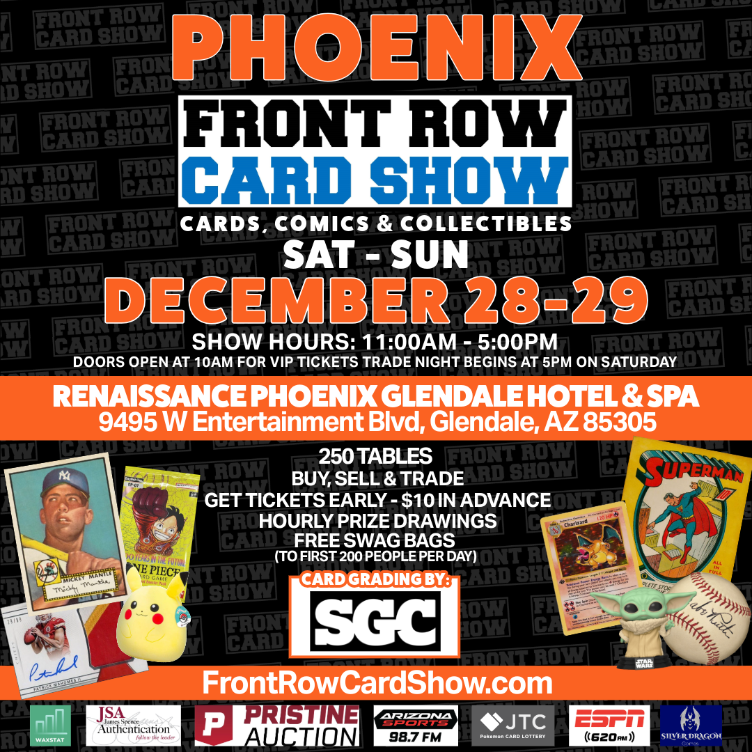 Tickets for Front Row Card Show Phoenix 2024 Dec 28-29 in Glendale from ...