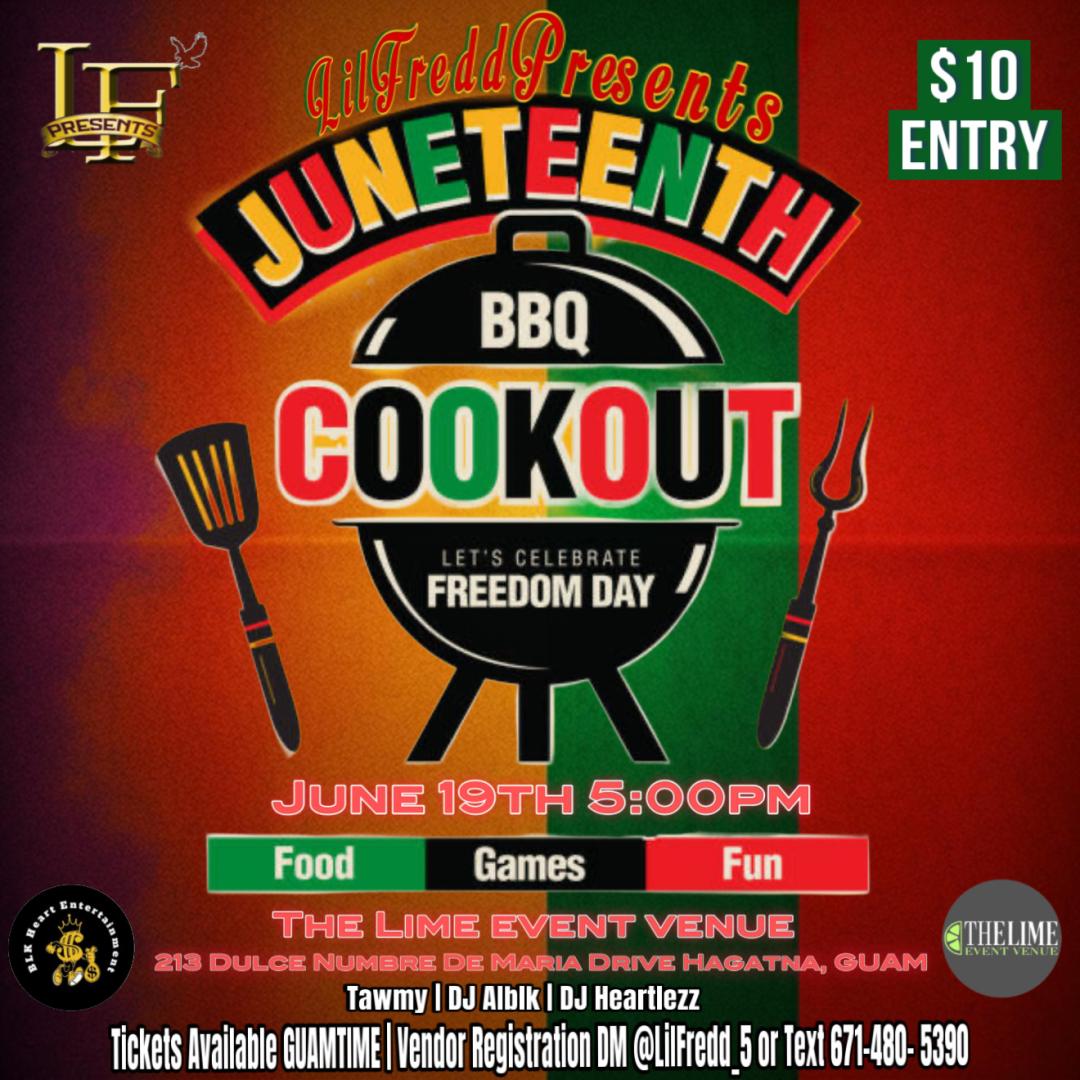 Tickets for LilFreddPresents Juneteenth Cookout Celebration in Hagåtña ...
