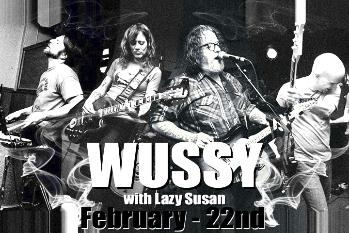 Tickets for WUSSY & Lazy Susan in Kent from ShowClix