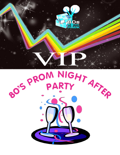 Tickets for 80's in the park VIP after party upgrade & stuff in ...