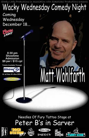 Tickets for Comedian Matt Wohlfarth - Wacky Wednesday in Sarver from ...