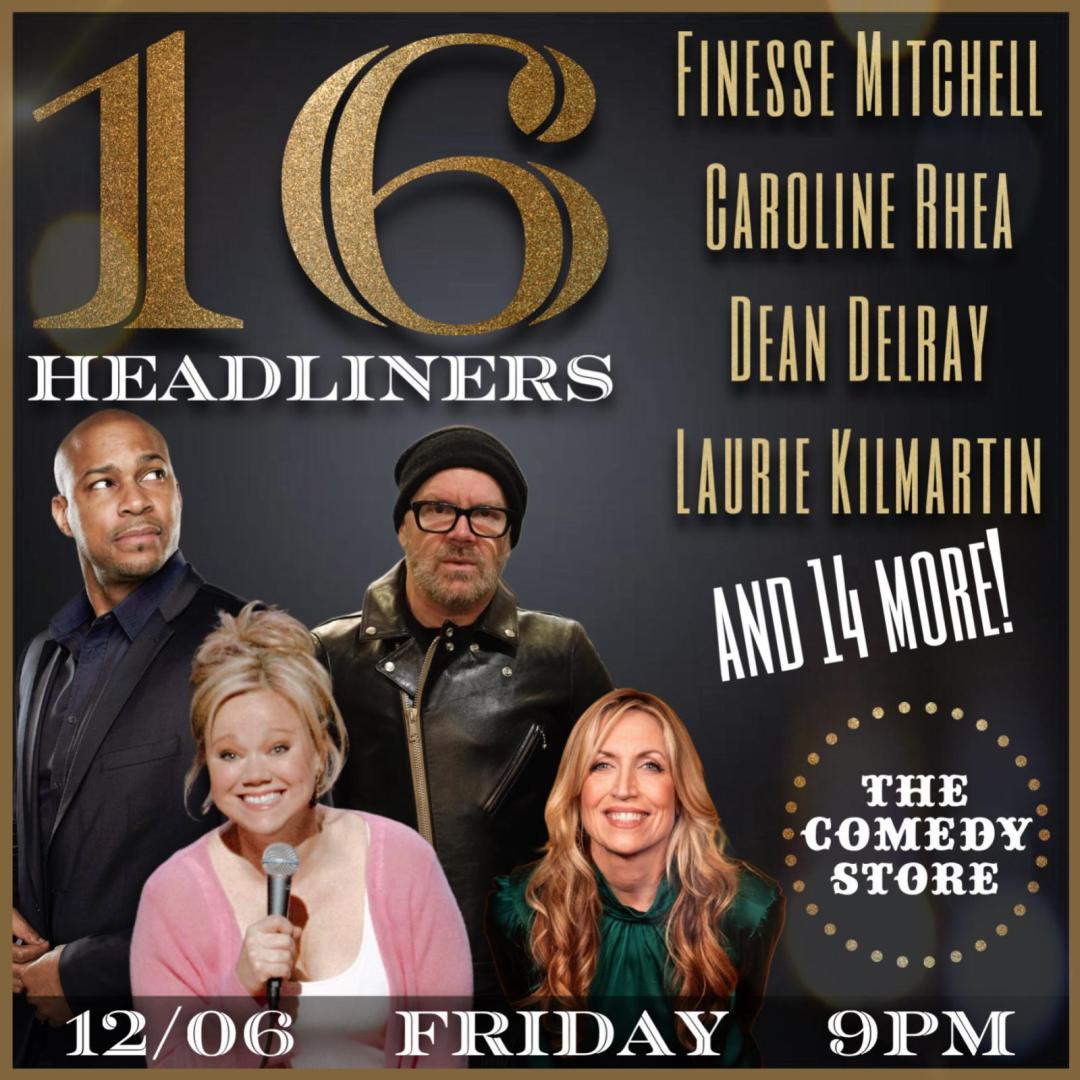 Tickets for *7 Tickets Remaining* 16 Headliners - Finesse Mitchell ...