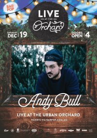 Tickets for Andy Bull Live At The Orchard in Northbridge from Ticketbooth