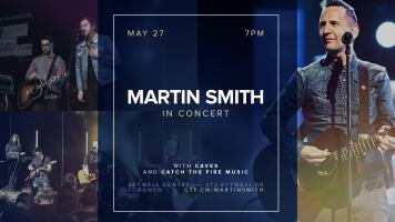 Tickets for Martin Smith in Concert | Worship Night in Toronto from BuzzTix