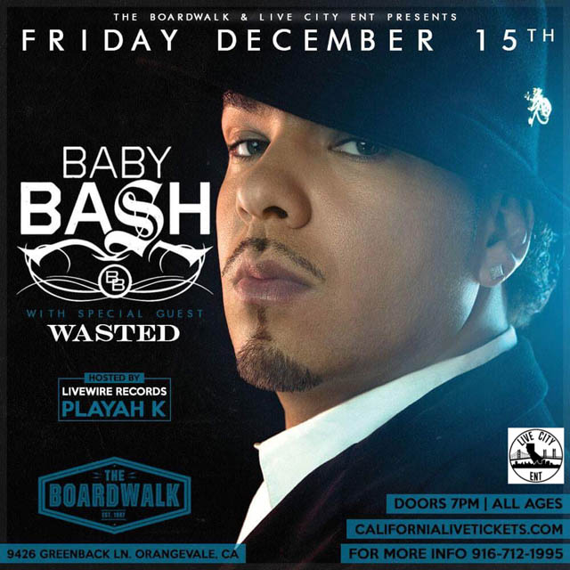 Baby Bash at The Boardwalk | Viva La Hip Hop