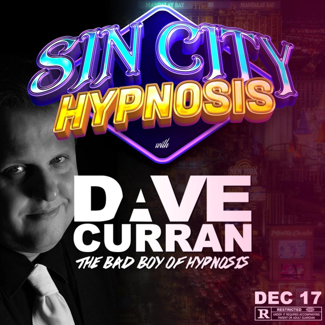 Tickets for Sin City Hypnosis with Dave Curran in Richmond Hill from ShowClix