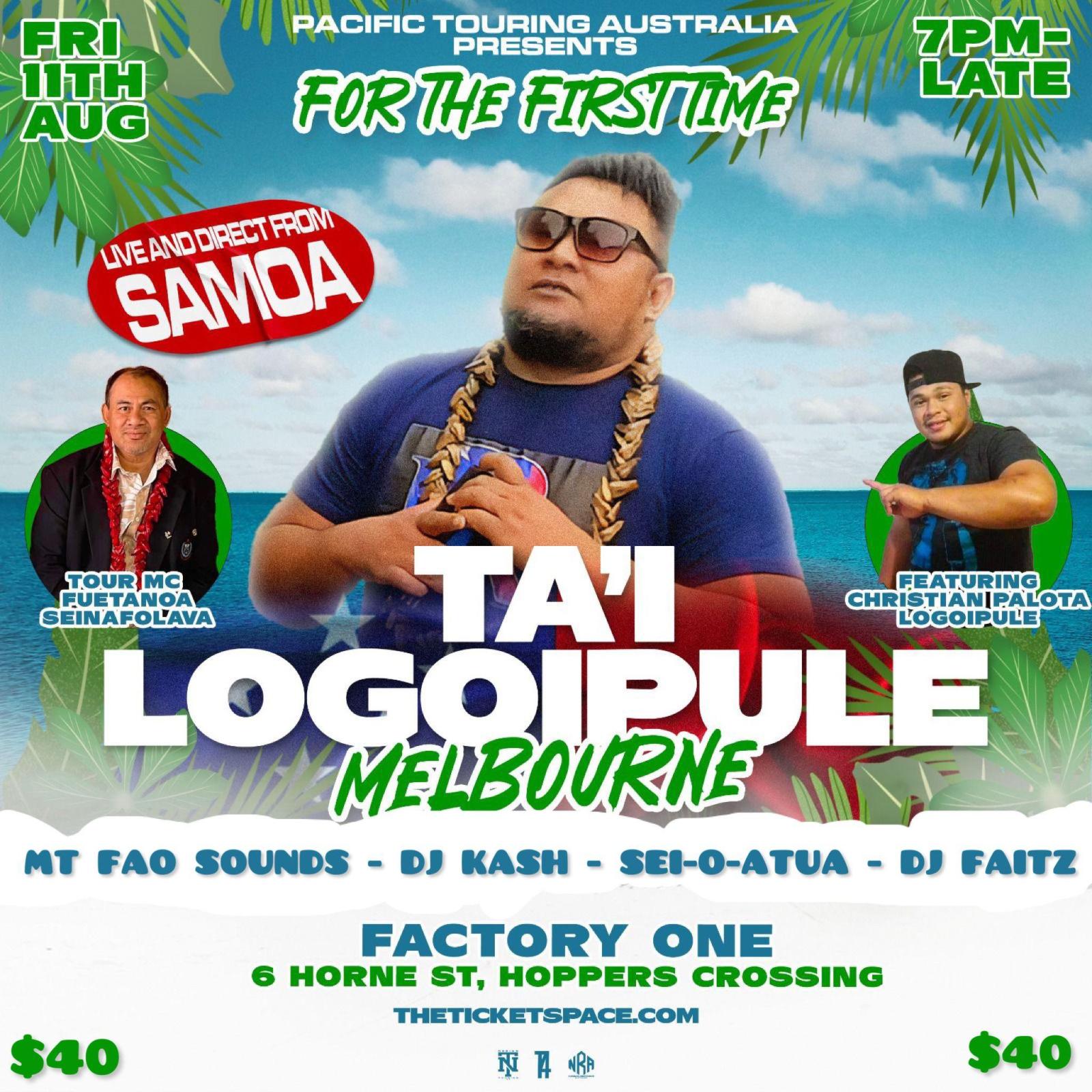 Tickets for Ta'i Logoipule Concert | Melbourne in Melbourne from Ticketspace